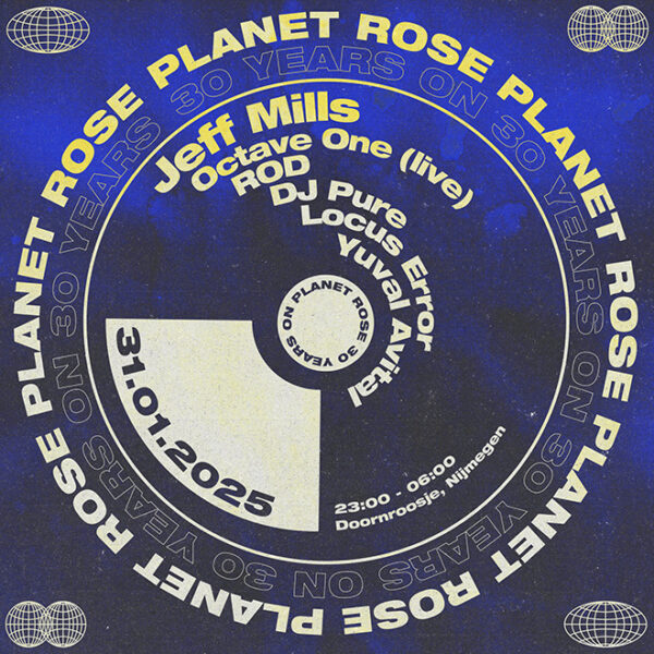 Planet Rose 30 jaar // Doornroosje Nijmegen