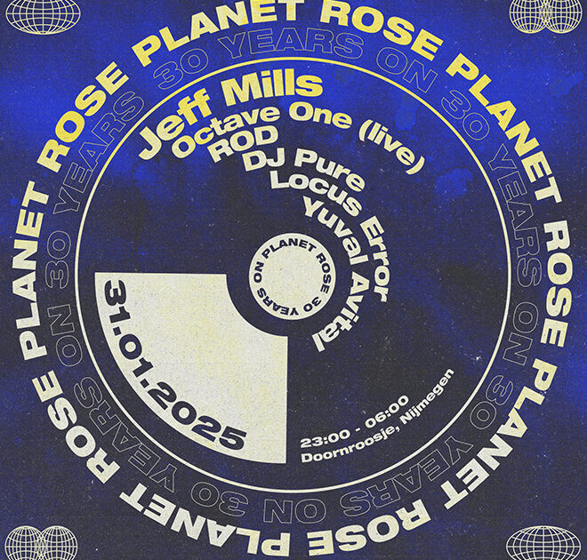 Planet Rose 30 jaar // Doornroosje Nijmegen